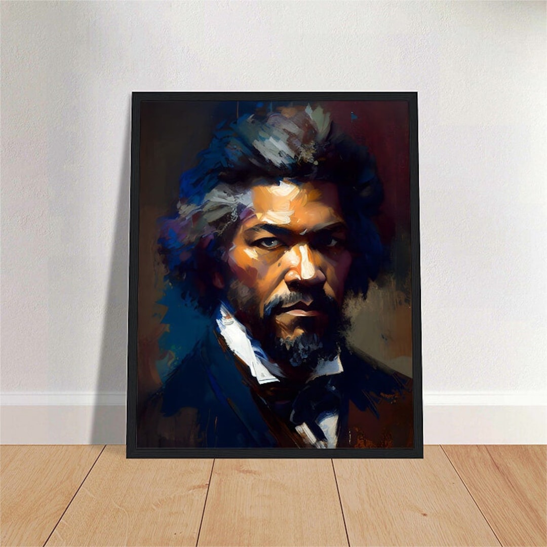 Frederick Douglass Oil Painting Art Print Portrait POSTER 3 | History ...