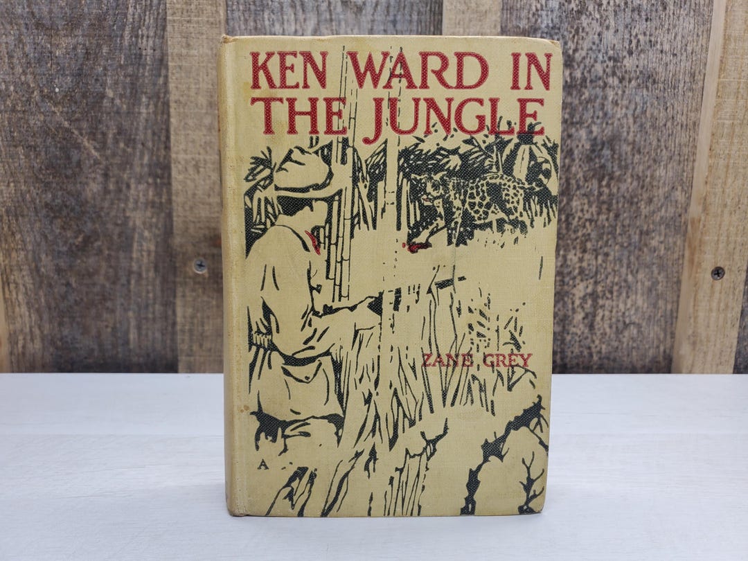 Antique Zane Grey Ken Ward in the Jungle 1912 Missing Endpaper - Etsy