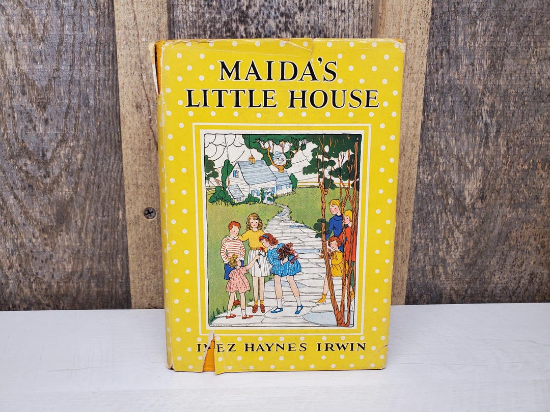 Maida’s Little House: Vintage Children Book by Inez Haynes Irwin - Etsy