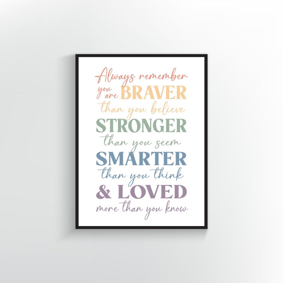Always Remember You Are Braver Print | Inspirational Quote | Children ...