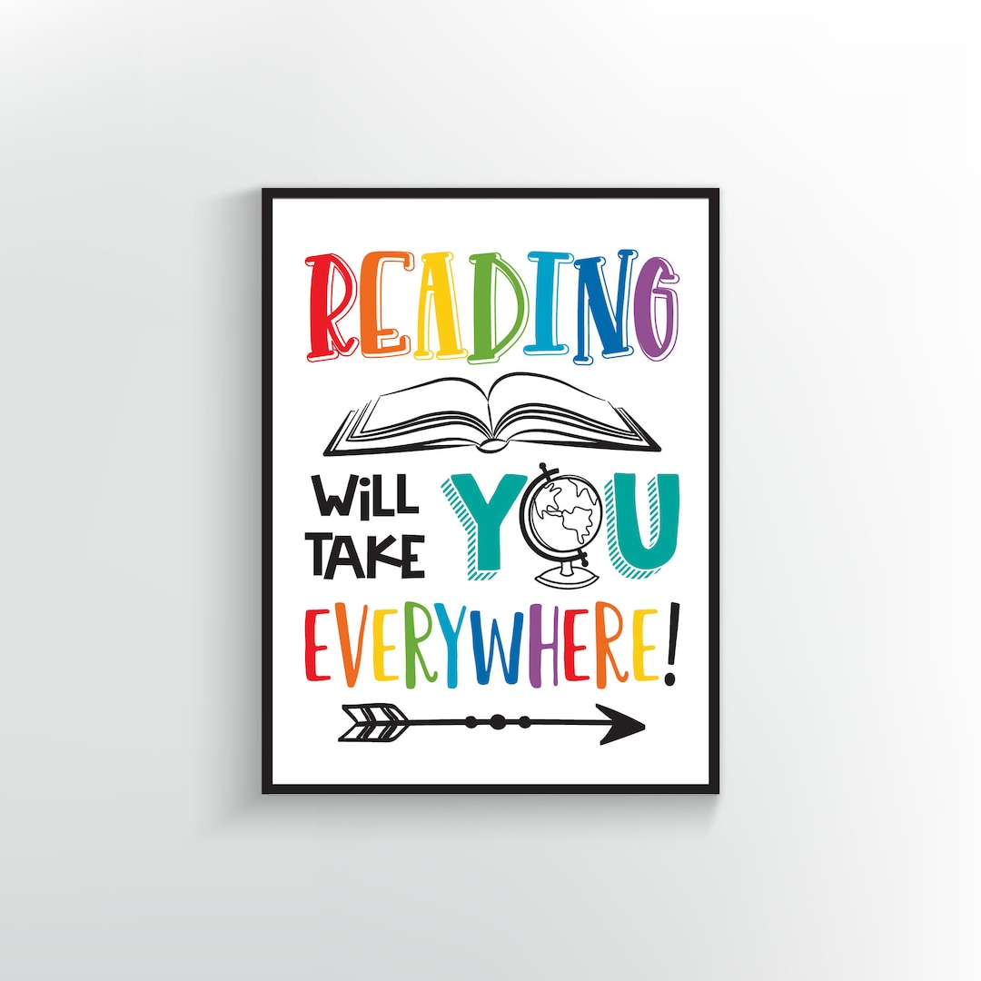 Reading Will Take You Everywhere | Teacher Poster | Classroom Print ...