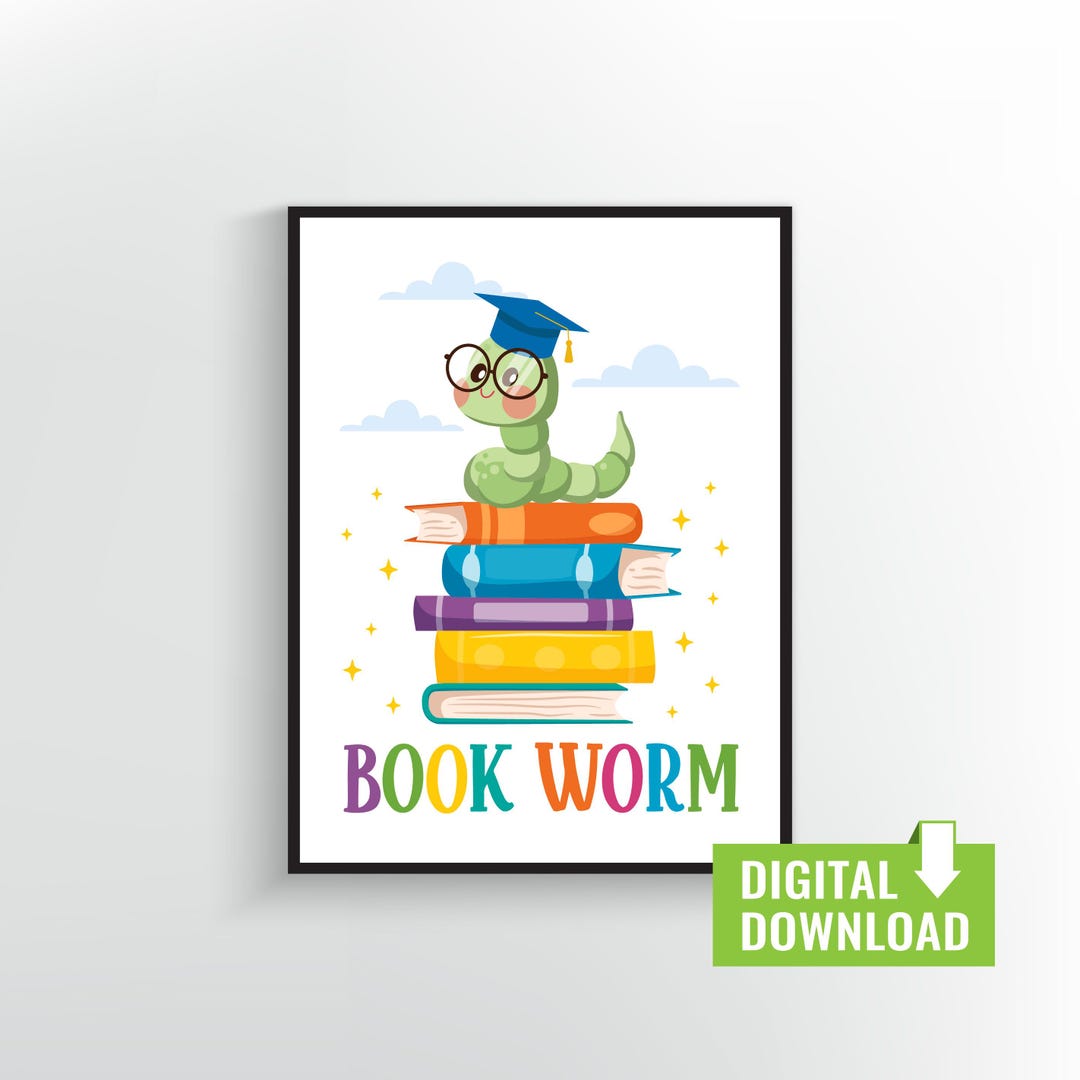 Book Worm Classroom Poster | Printable Reading Decor | Cute Book Stack ...