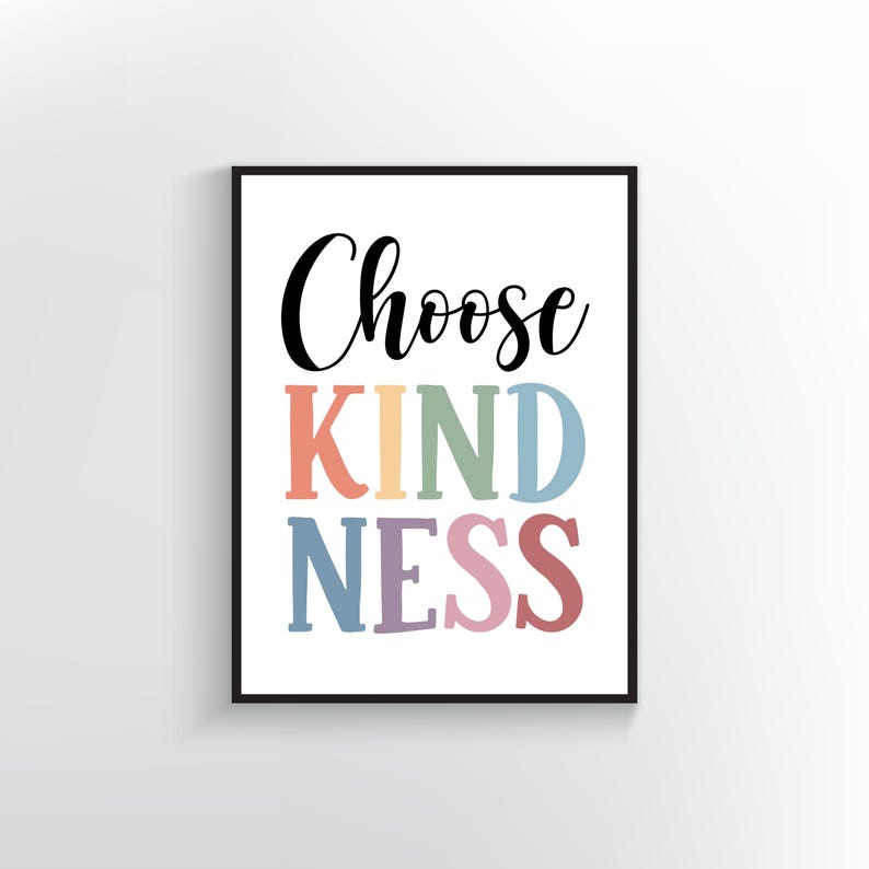 Choose Kindness Print Classroom Poster Home School Wall Art - Etsy
