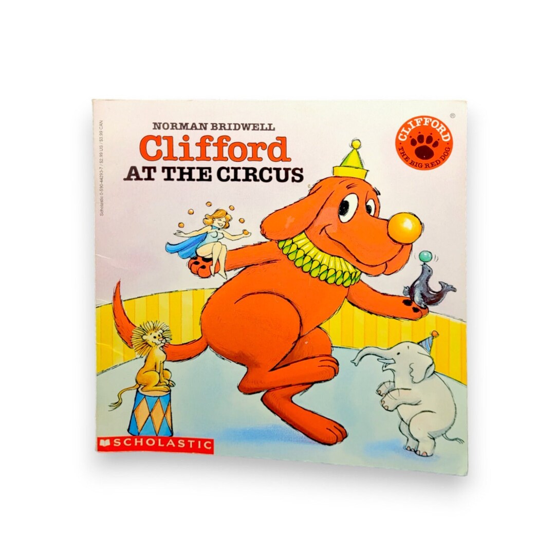 Clifford at the Circus by Norman Bridwell 1985 - Etsy