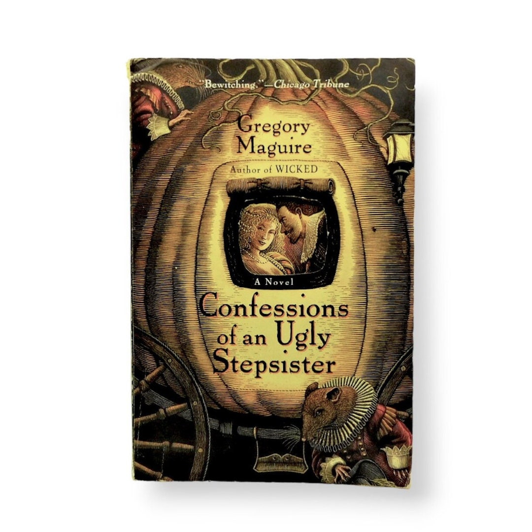 Confessions of an Ugly Stepsister by Gregory Maguire 1999 - Etsy