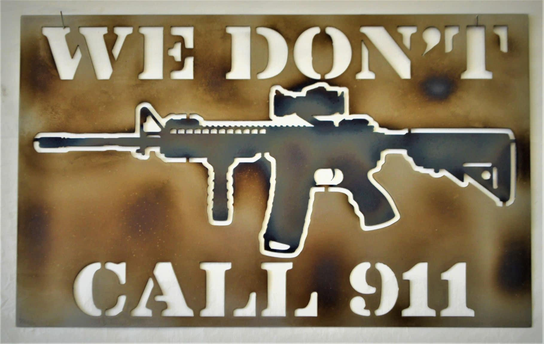 We Don't Call 911 Sign - Etsy