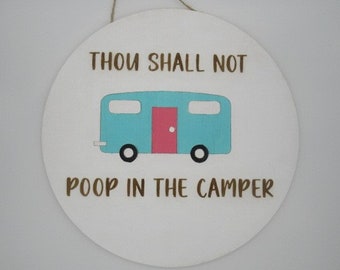 Thou Shalt Not Poop in the Camper Sign, Thou Shalt Not Poop in the ...