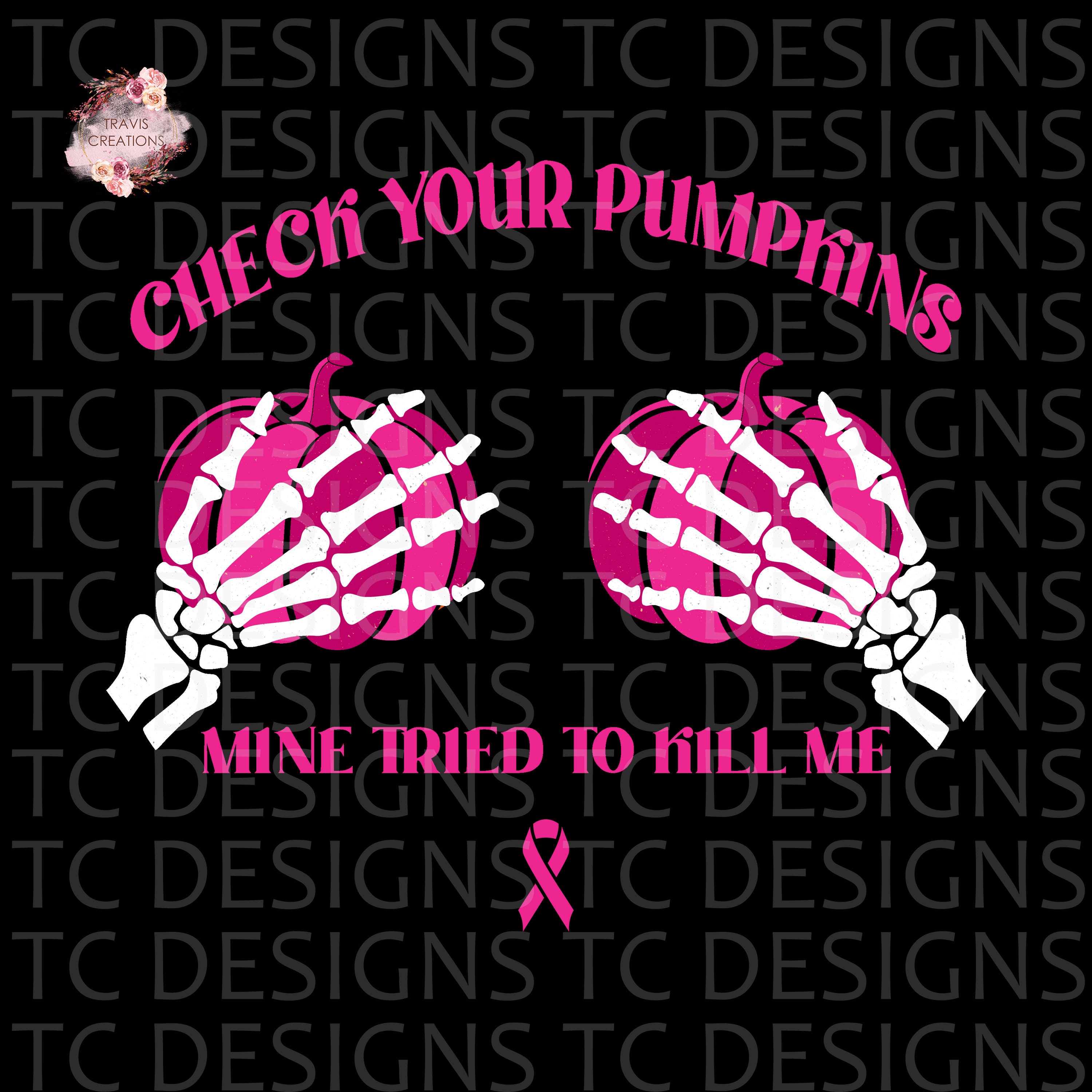Check Your Pumpkins Breast Cancer Awareness PNG, Awareness Digital ...