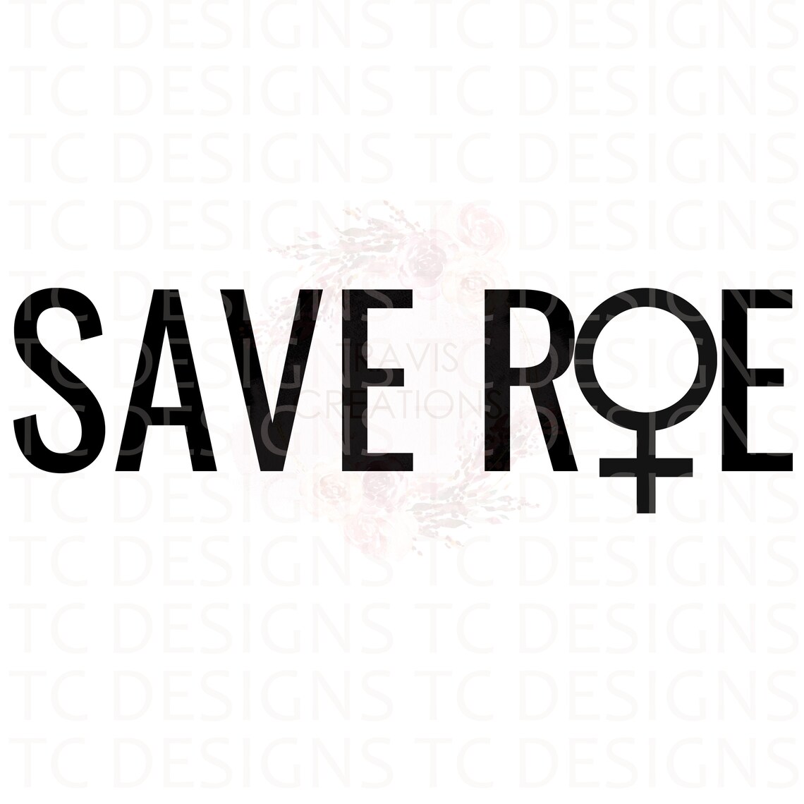 Save Roe SVG Pro Choice PNG Women's Rights SVG Roe V - Etsy