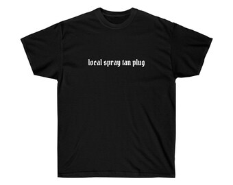 Spray Tan Shirt - Etsy