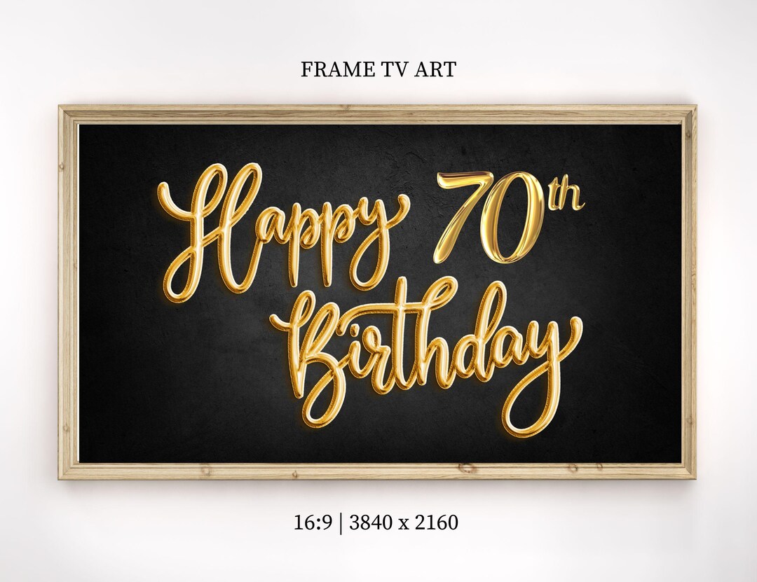 Happy 70th Birthday Frame TV Art Samsung Frame TV Art 70th Black Gold ...