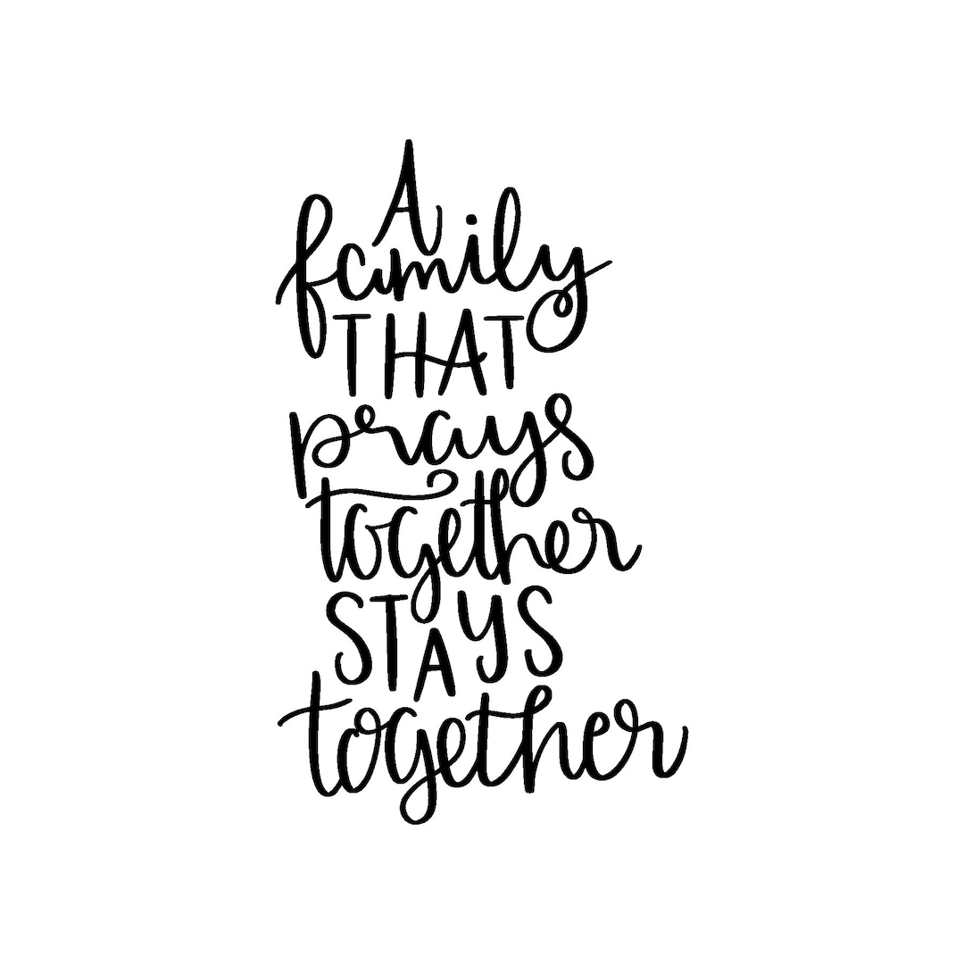 A Family That Prays Together Stays Together - Ready to Use Image - Etsy