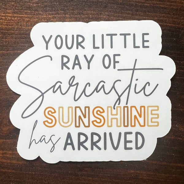 Your Little Ray of Sarcastic Sunshine Has Arrived - Etsy