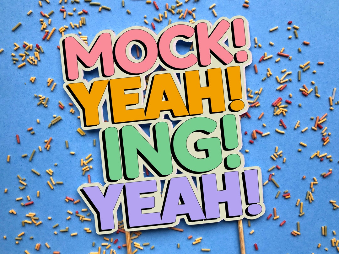 Mock Yeah Ing Yeah Cake Topper, Dumb and Dumber. Birthday Cake Topper ...