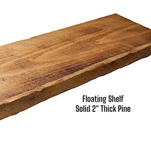 10" Deep 2" Thick Floating Shelf Solid Rough Sawn Pine Wood Handmade ...