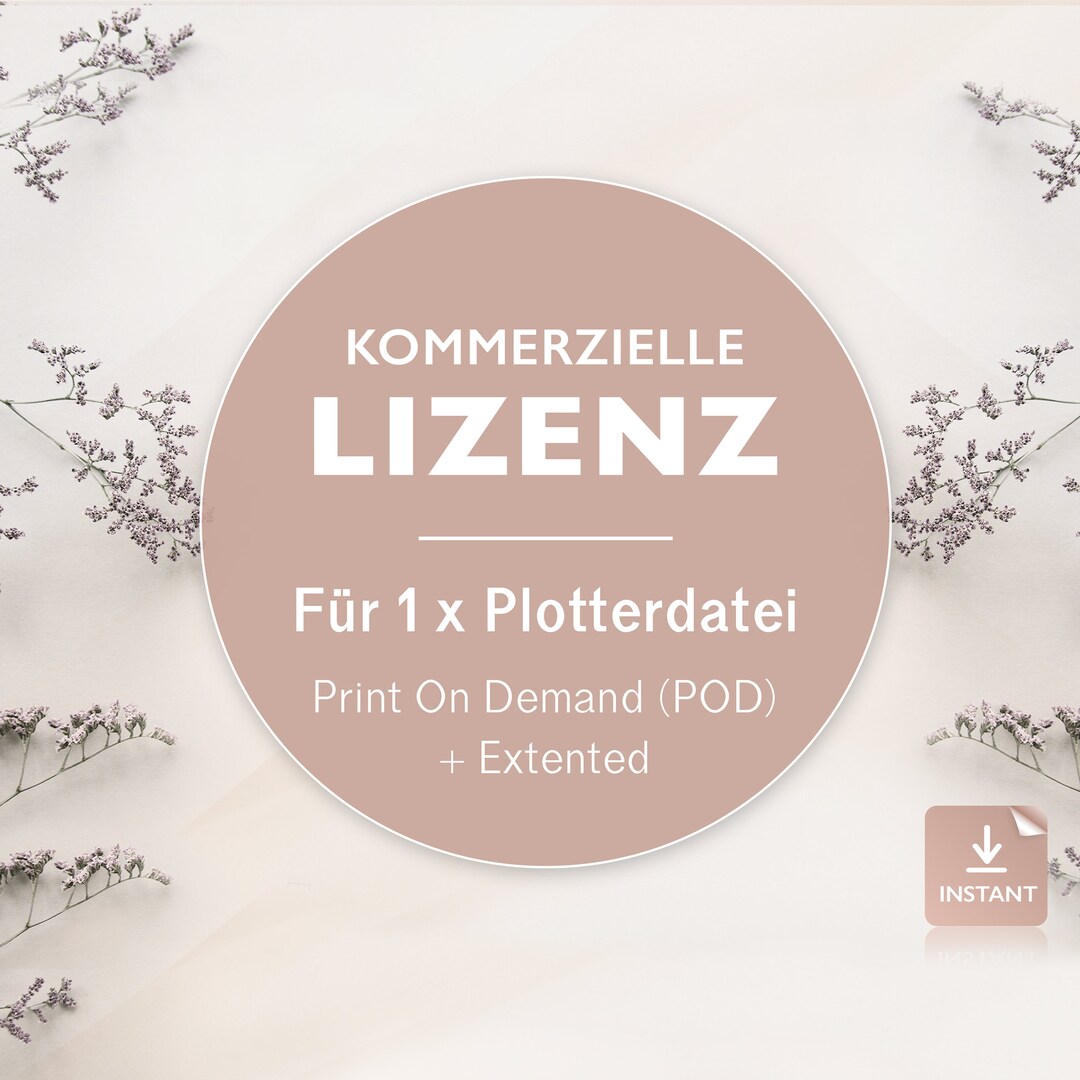 Kommerzielle Lizenz Plotterdateien Gewerbelizenz POD Print On Demand ...