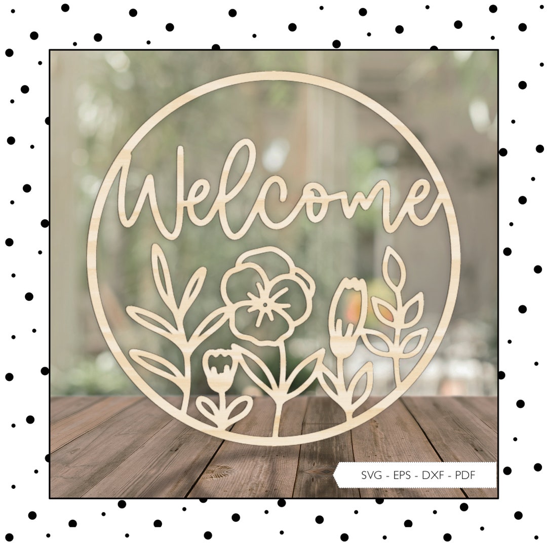 Laser File Welcome Sign Door Sign SVG EPS DXF Door Ring Wreath Cutting ...
