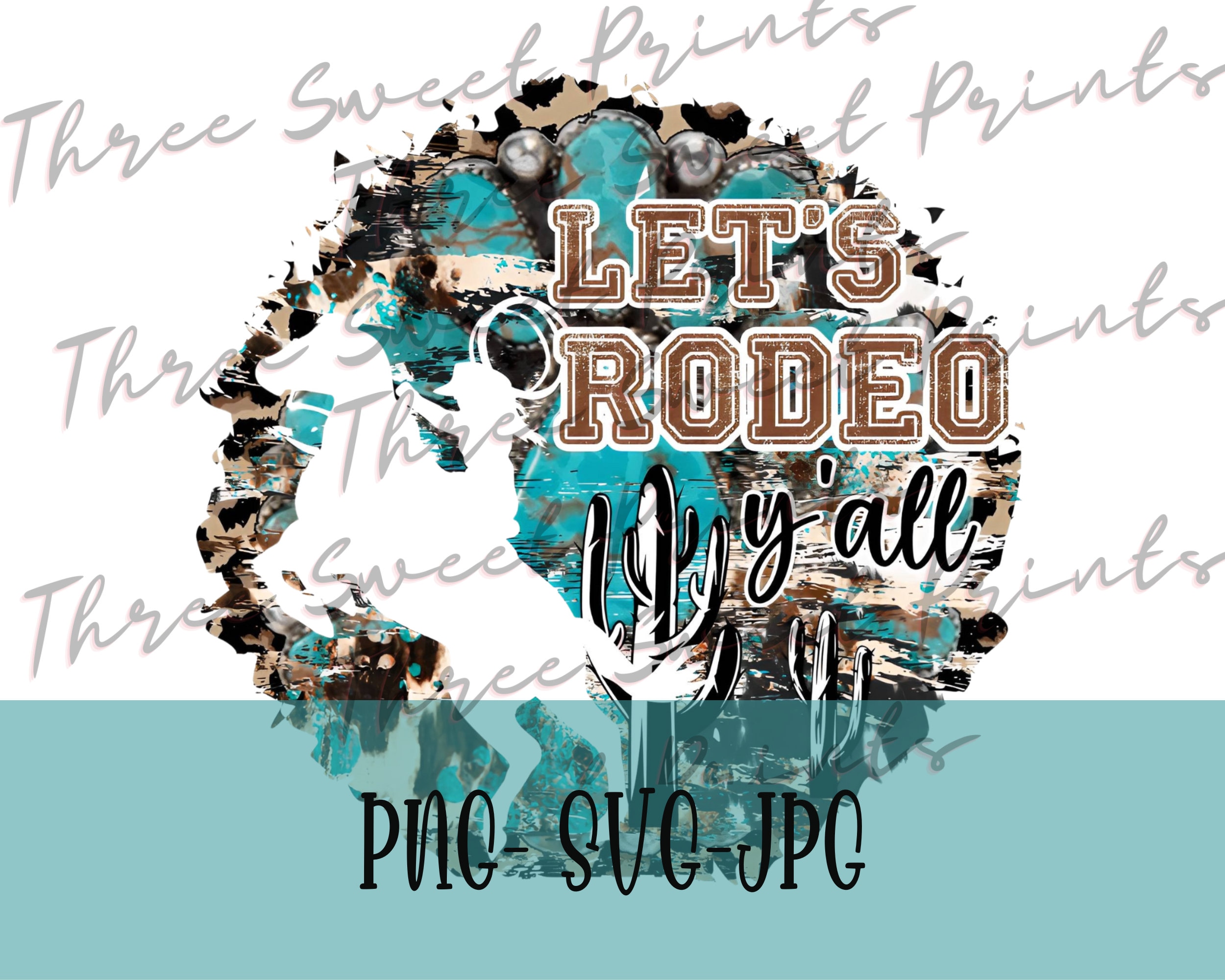 Let's Rodeo Y'all Png, Let's Rodeo Y'all Svg, Rodeo Png, Western Png ...