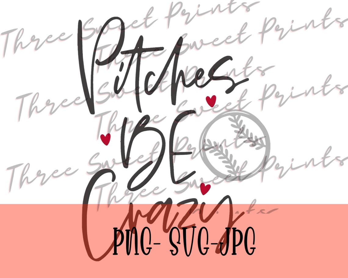 Pitches Be Crazy Softball PNG SVG, Girl's Sports Design (digital ...