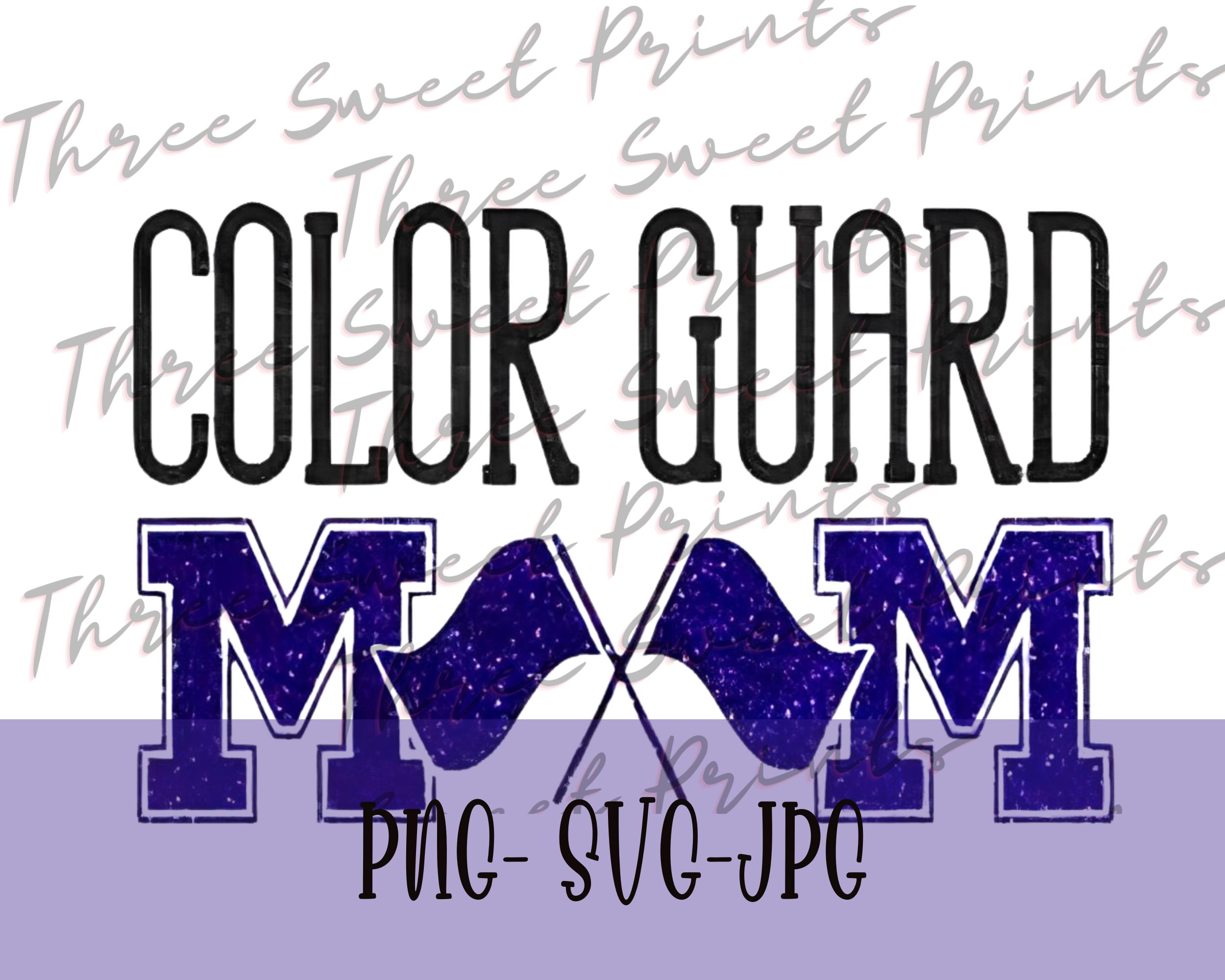 Color Guard Mom Png, Color Guard Mom Svg, Mom Png, Color Guard Png ...