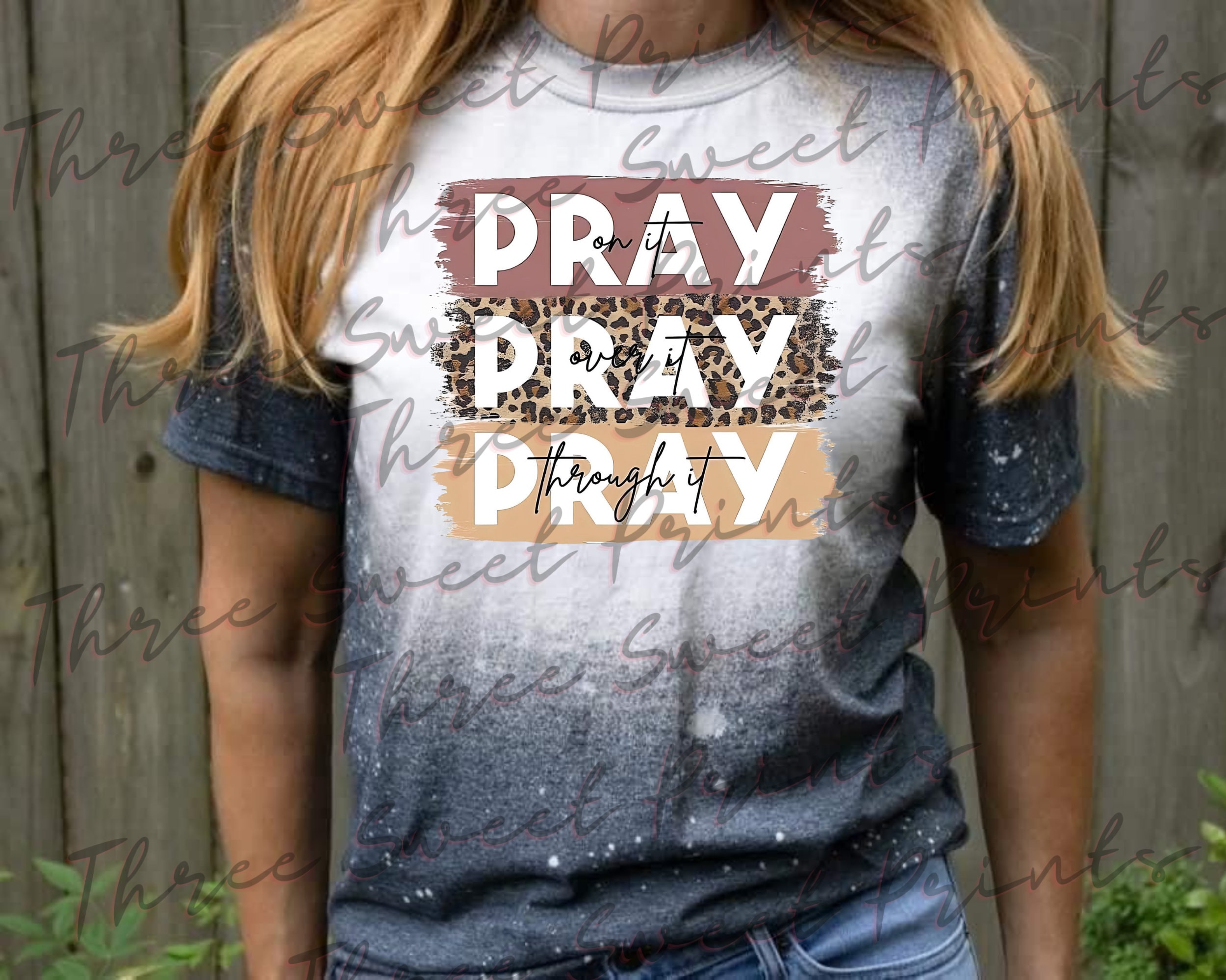 Pray on It Pray Over It Pray Through It Png, Pray on It Pray Over It ...
