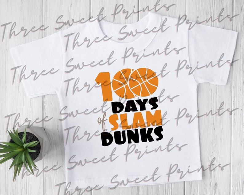 100 Days of Slam Dunks Png, 100 Days of School Png, 100 Days of School ...