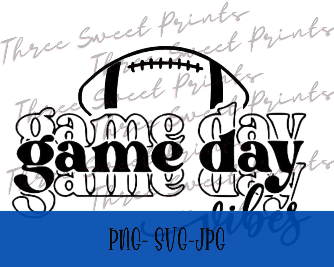 Football Game Day Vibes PNG, Football Game Day Vibes SVG, Game Day PNG ...