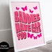 Pink Preppy Poster: Baddies Have Bad Days Too, Butterfly Decor (digital ...