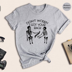 I Got Your Back Skeleton Halloween T-shirt, Funny Doctor Tee - Etsy
