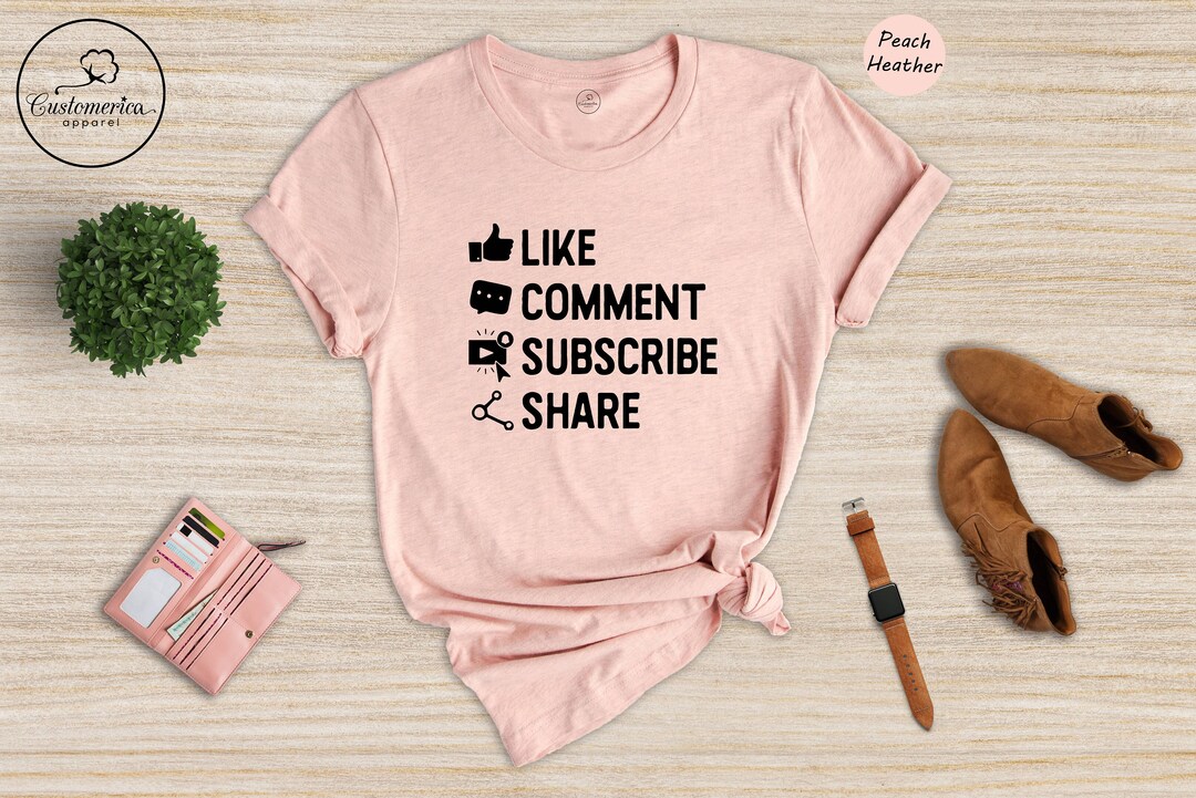 Like Comment Subscribe Share, Blogger T-shirt, Gift for Youtuber ...