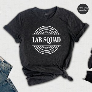 Lab Squad Shirt, Lab Staff Appreciation, Lab Worker Shirt, Technician ...