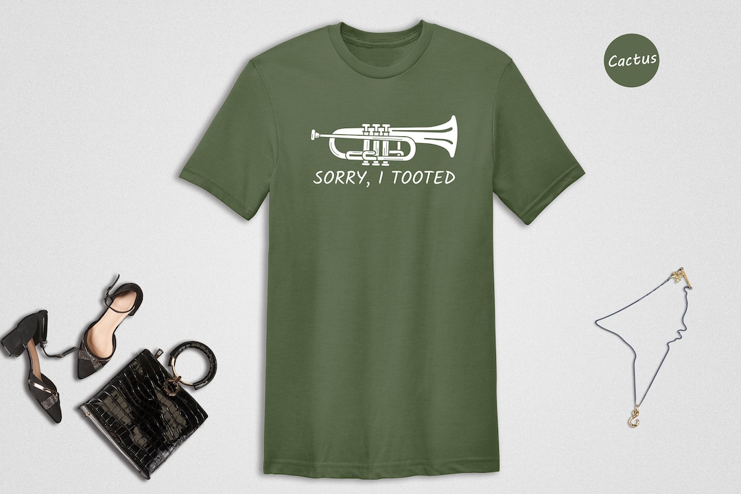 Sorry I Tooted Shirt, Funny Trumpet Shirt, Musician Gift, Music Teacher ...