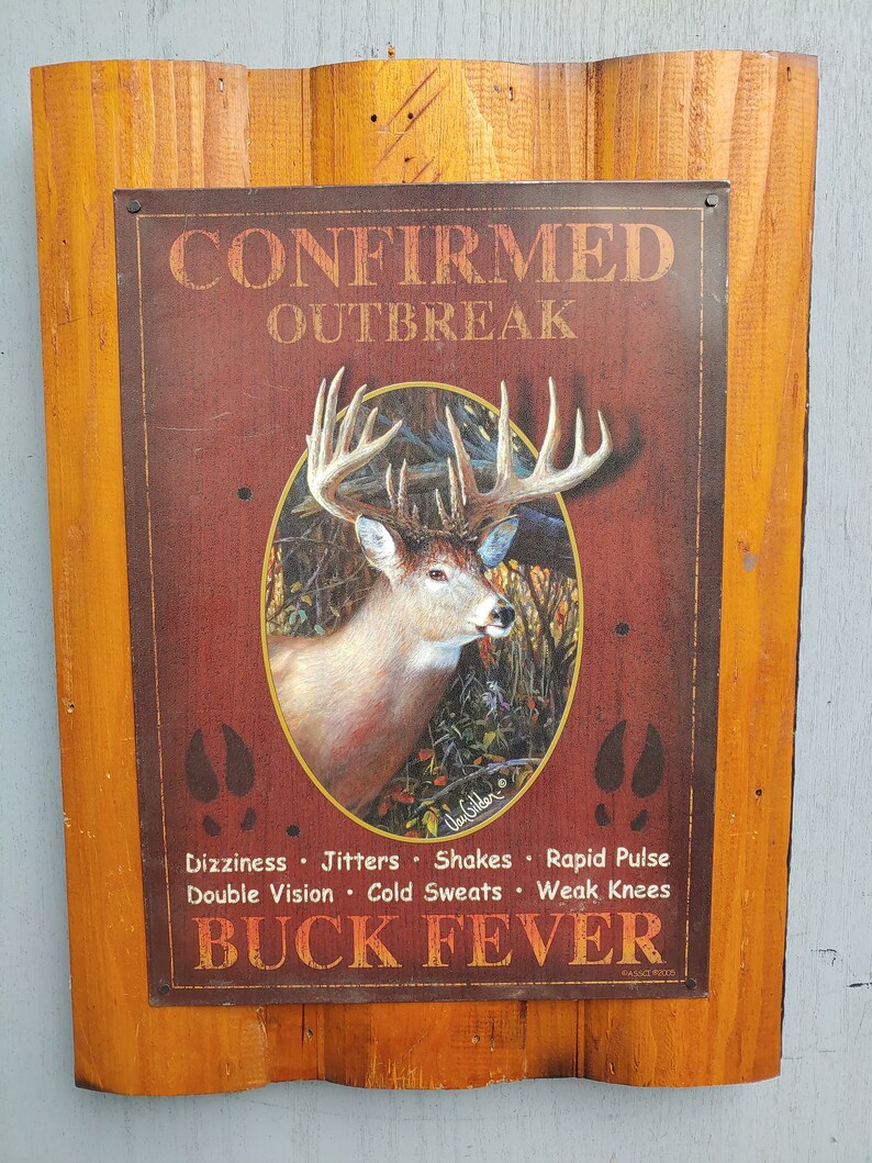 Confirmed Buck Fever Outbreak Wall Sign Wildlife Critter - Etsy