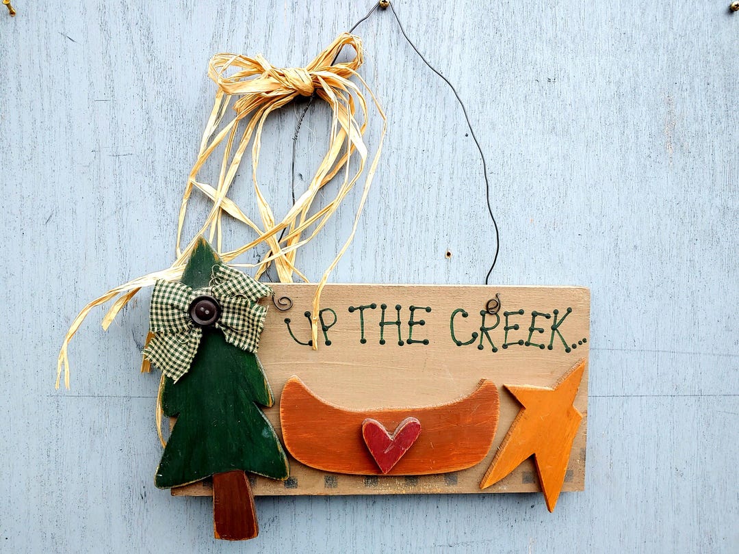 Vintage up the Creek Canoe Sign: Rustic Cabin Lodge Decor ~ 995 - Etsy