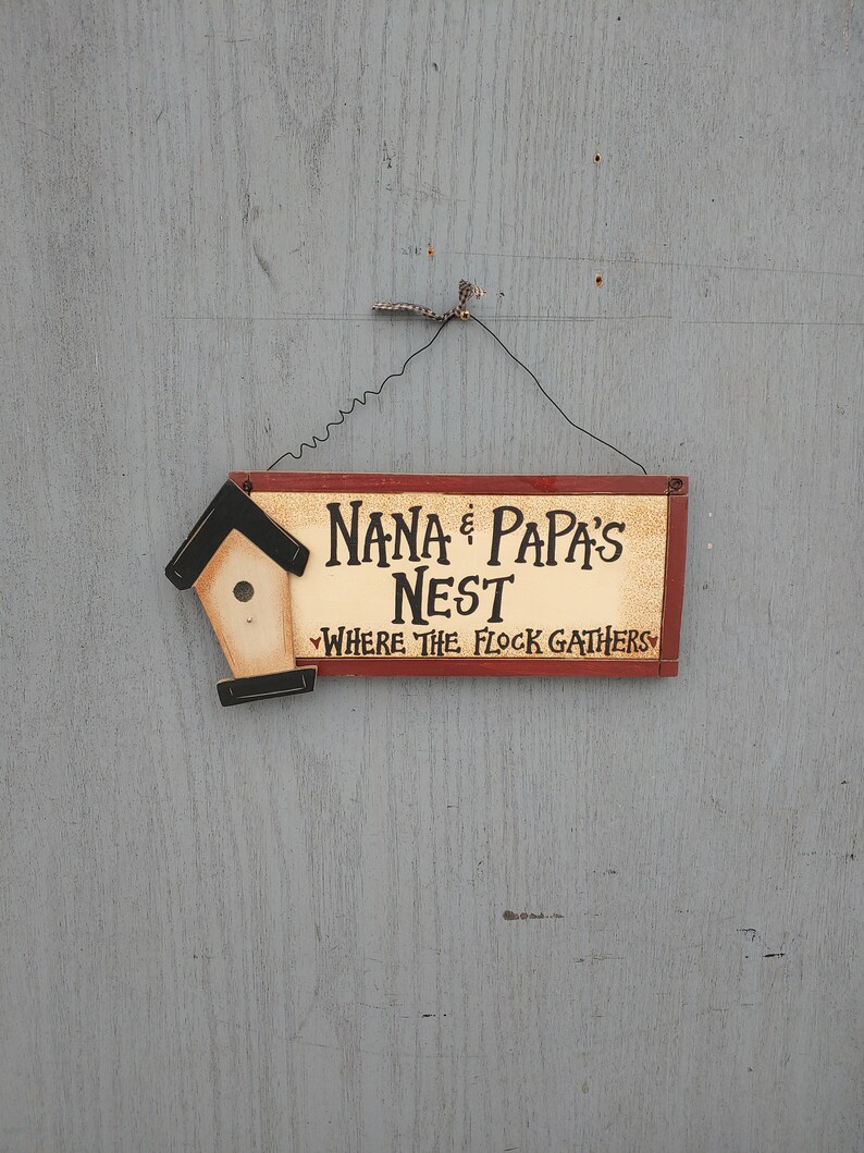 Vintage nana & Papa's Nest Sign where the Flock Gathers Birdhouse ...
