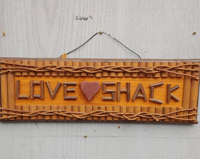 Vintage "love Shack" Sign, Vines or Branches, Branch Letters, Half Round Dowels, Heart, Rustic ...