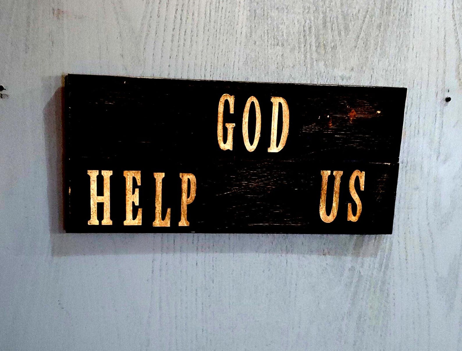 Rustic "god Help Us" Sign: Religious Primitive Wall Art ~ 106 - Etsy