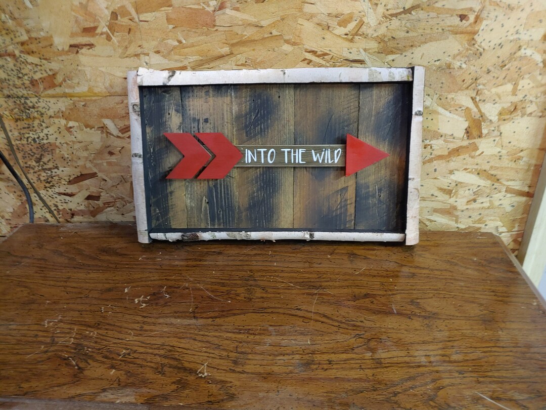 Rustic Arrow Wall Sign "into the Wild" Wildlife Woodland Fishing ...