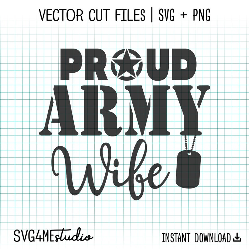 Military Proud Army Wife Decal Svg Cut File For Vinyl Or Sticker Etsy