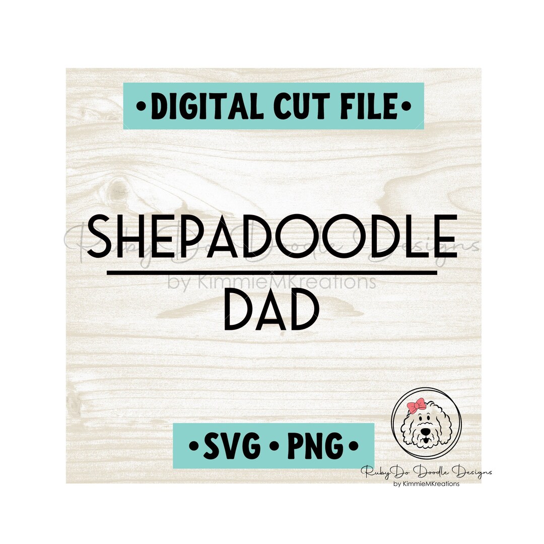 Sheepadoodle Dad SVG | Instant Download Digital Cut File - Etsy