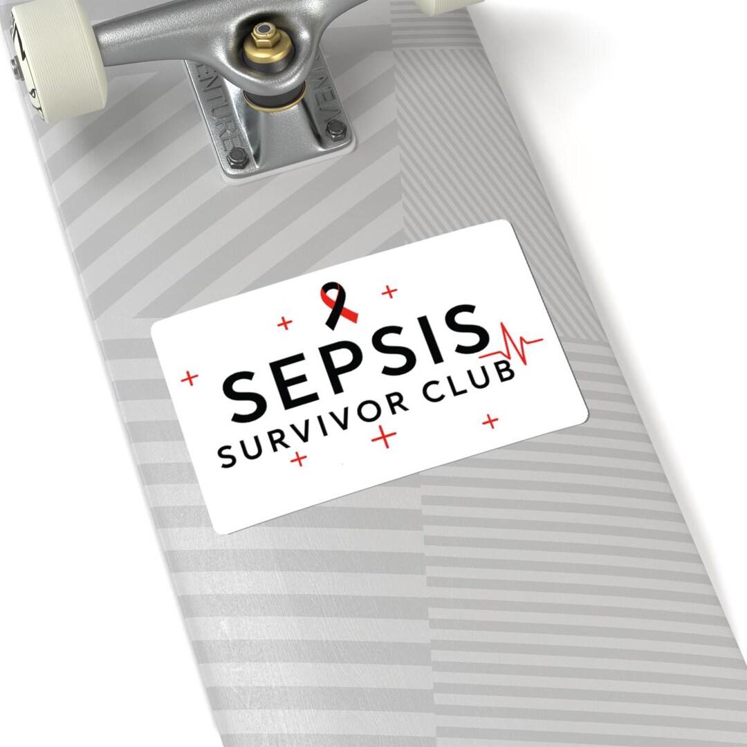 Sepsis Survivor Club Vinyl Sticker: Resilience Awareness Gift - Etsy