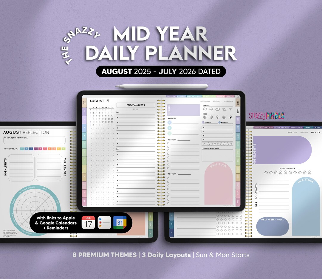 Mid Year AUGUST 2025-JULY 2026 Digital Daily Planner, All-in-one ...