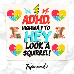 Adhd Tumbler Wrap PNG, Funny Adhd Design Digital Download, Autism ...