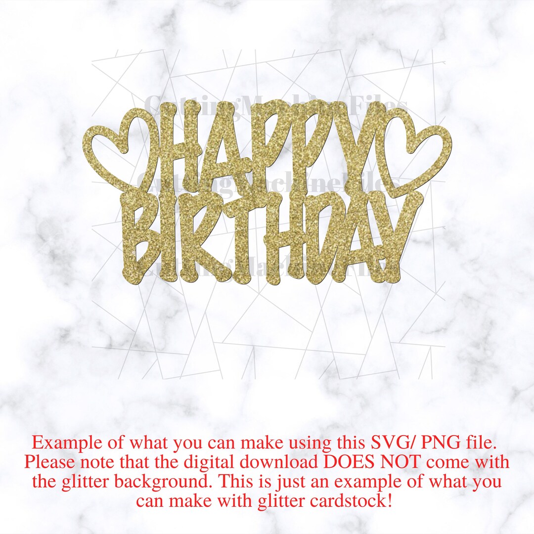 Happy Birthday Hearts Cake Topper SVG/PNG, Happy Birthday Svg File ...
