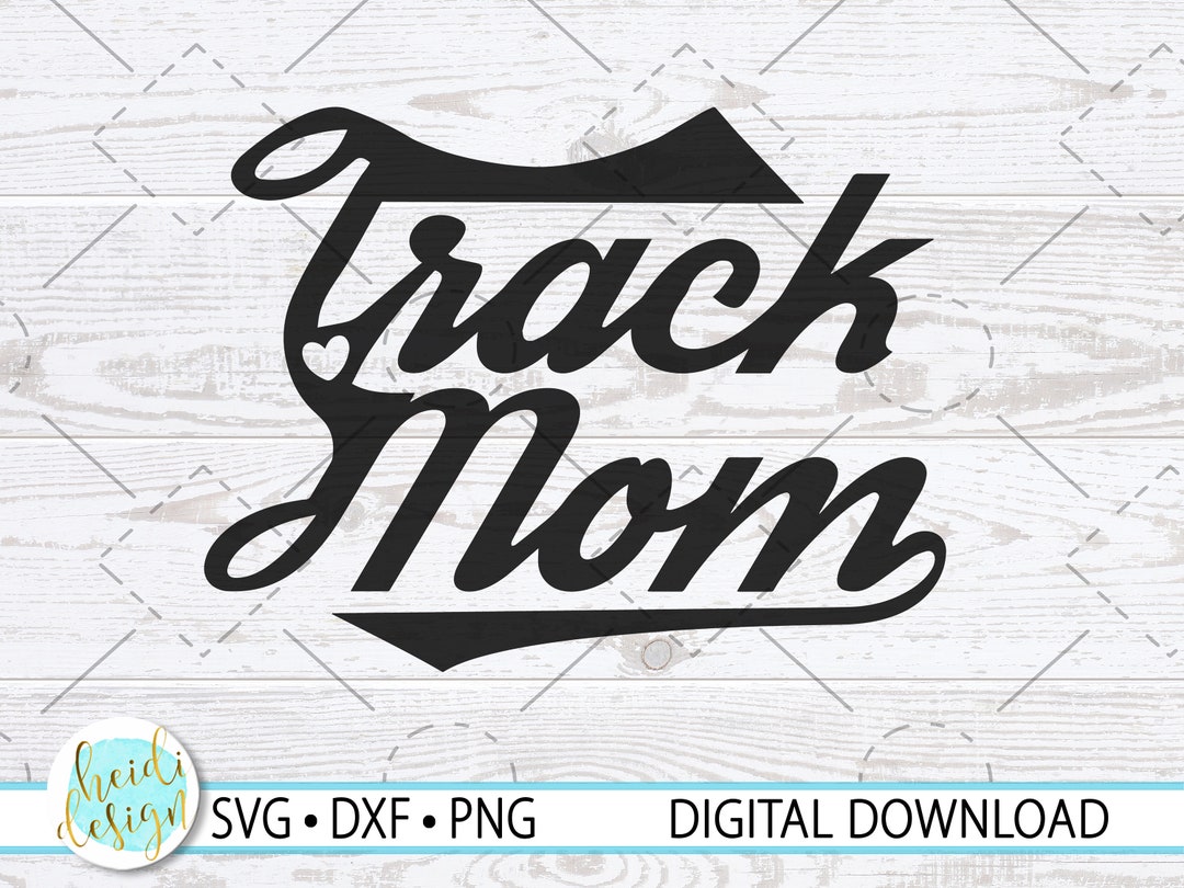 Track SVG for Cricut, Track Mom SVG, Track and Field SVG, Track Mom ...