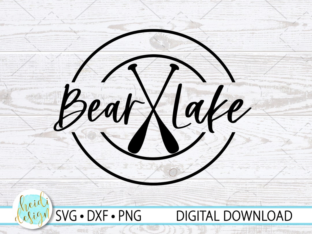 Bear Lake SVG, Lake Life PNG, Bear Lake Camping SVG, Instant Download ...