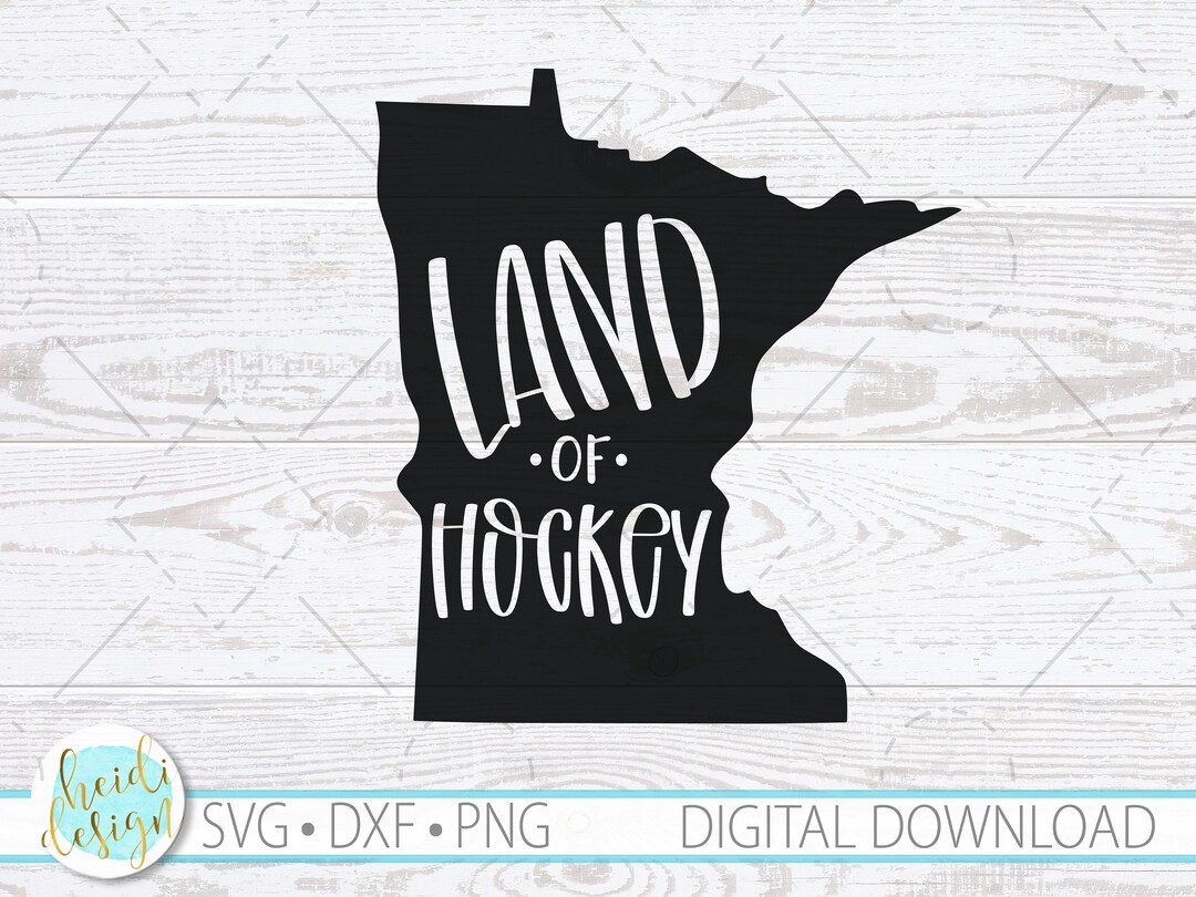 Minnesota Hockey SVG //land of Hockey Quote // Instant Download // MN ...
