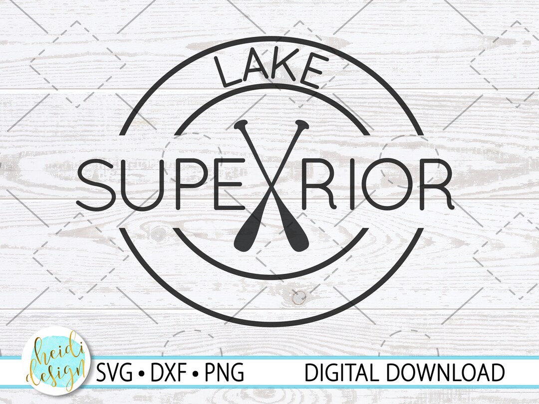 Lake Superior SVG, Lake Superior Sign, Great Lakes SVG, Superior PNG ...