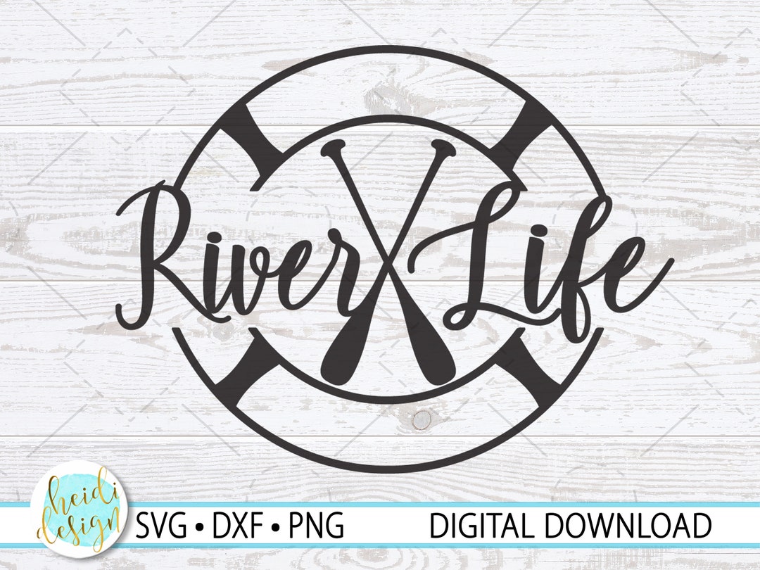 River SVG, River Life SVG for Cricut, Easy to Use One Layer Svg, River ...