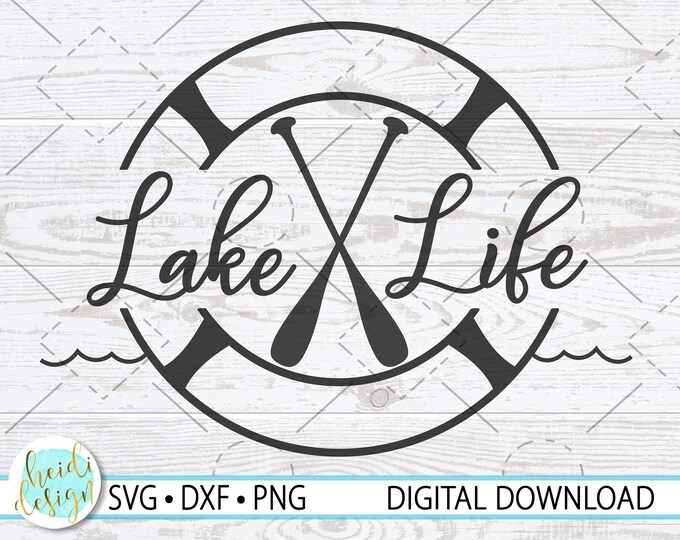 Lake Life SVG, Instant Download, Lake Life Cricut Design, Lake Life T ...